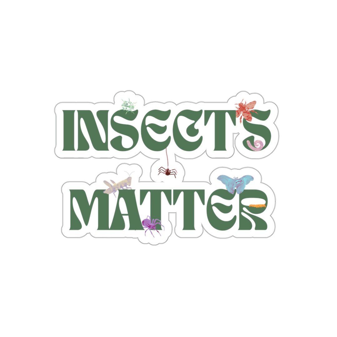 INSECTS MATTER - Pollinators, Birds, Insects, Moths and Butterflies ...