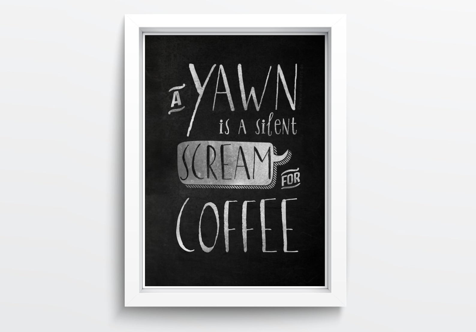 A Yawn is a Silent Scream for Coffee - Digital Typography Poster - Etsy