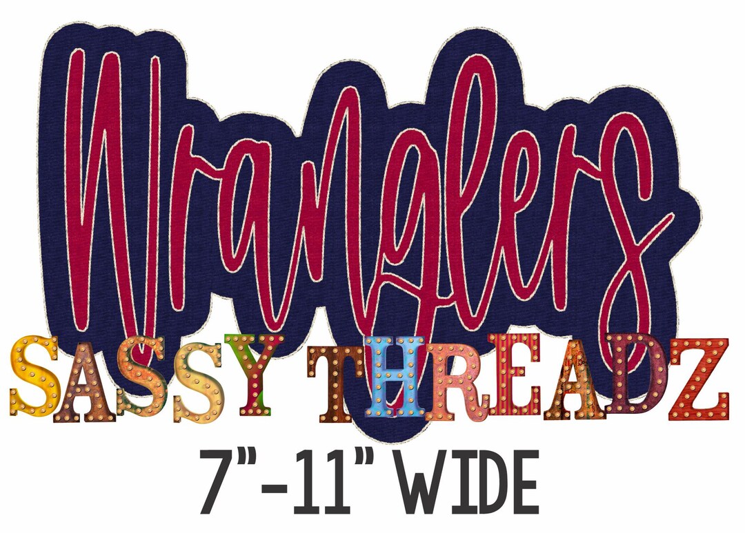 Bean Stitch Wranglers Double Stacked Script Applique Embroidery ...