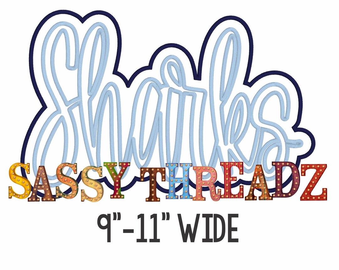 Sharks Double Stacked Satin Stitch Script Applique Embroidery Download ...
