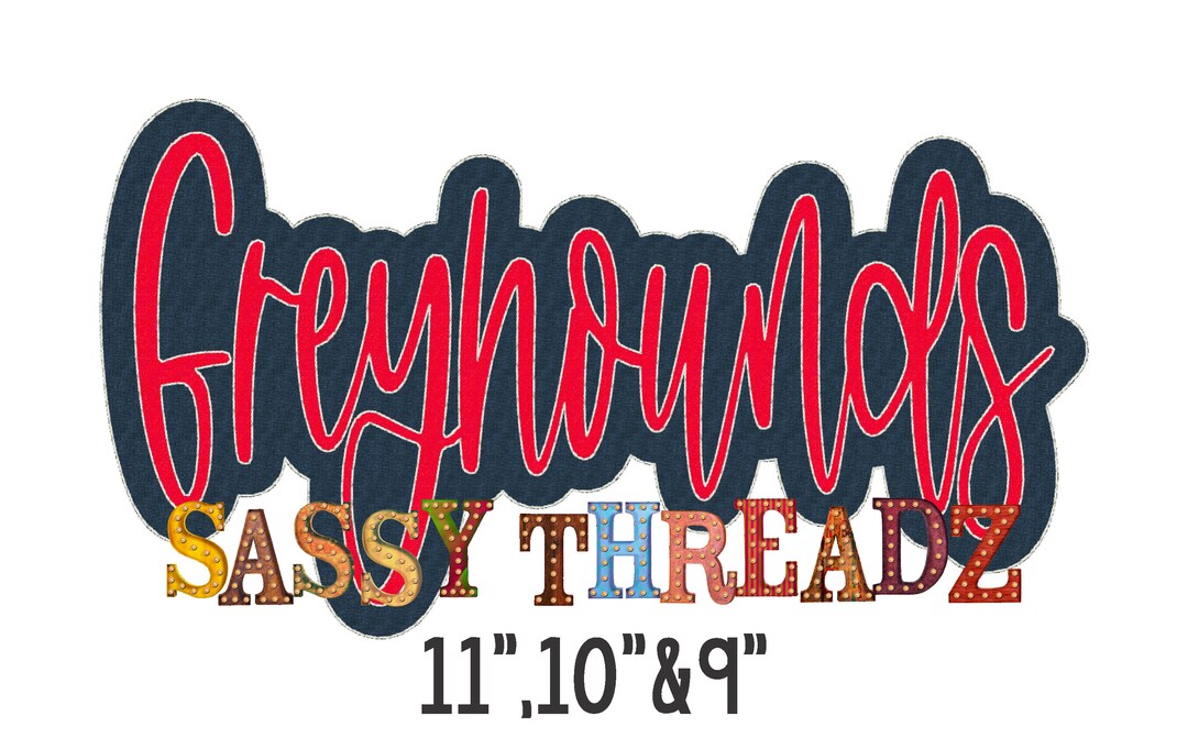 Greyhounds Double Stacked Bean Stitch Script Applique Embroidery ...