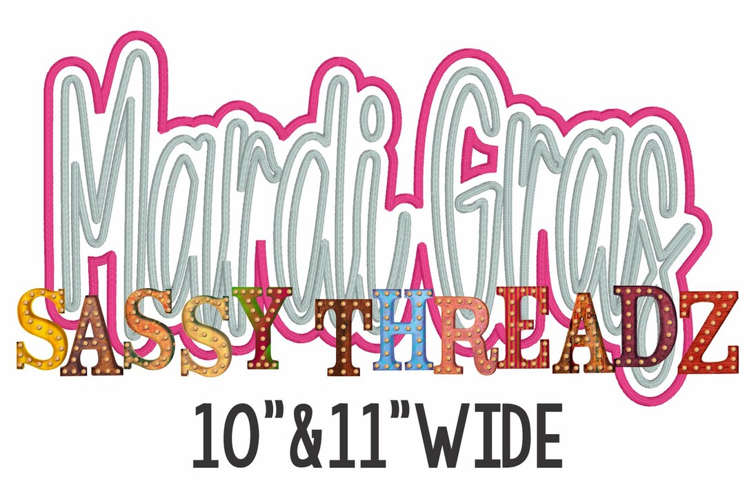 Satin Stitch Mardi Gras Double Stacked Script Applique Embroidery ...