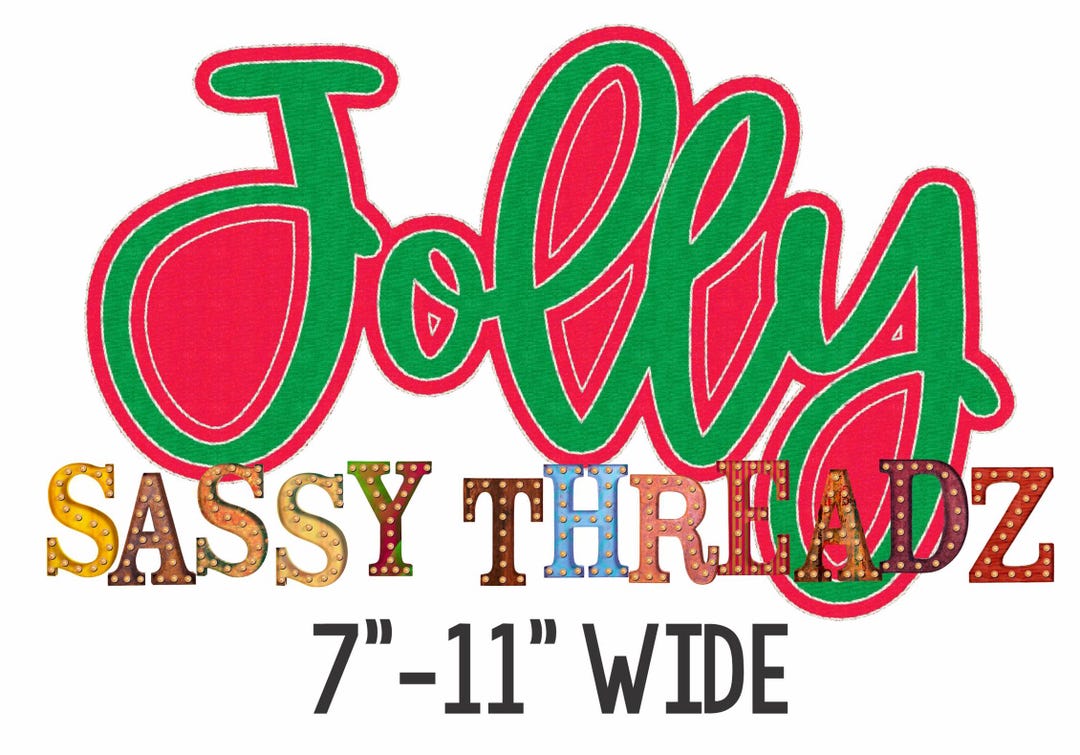 Jolly Double Stacked Bean Stitch Script Cursive Applique Embroidery ...