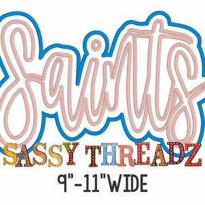 Saints Satin Stitch Double Stacked Script Applique Embroidery Download ...