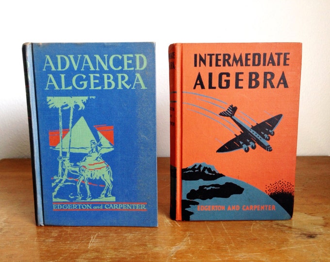 Vintage 1950s Algebra Textbooks - Intermediate Algebra and Advanced ...