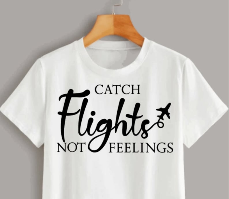 Catch Flights Not Feelings PNG Travel Diva Travel Noir Love to Travel ...