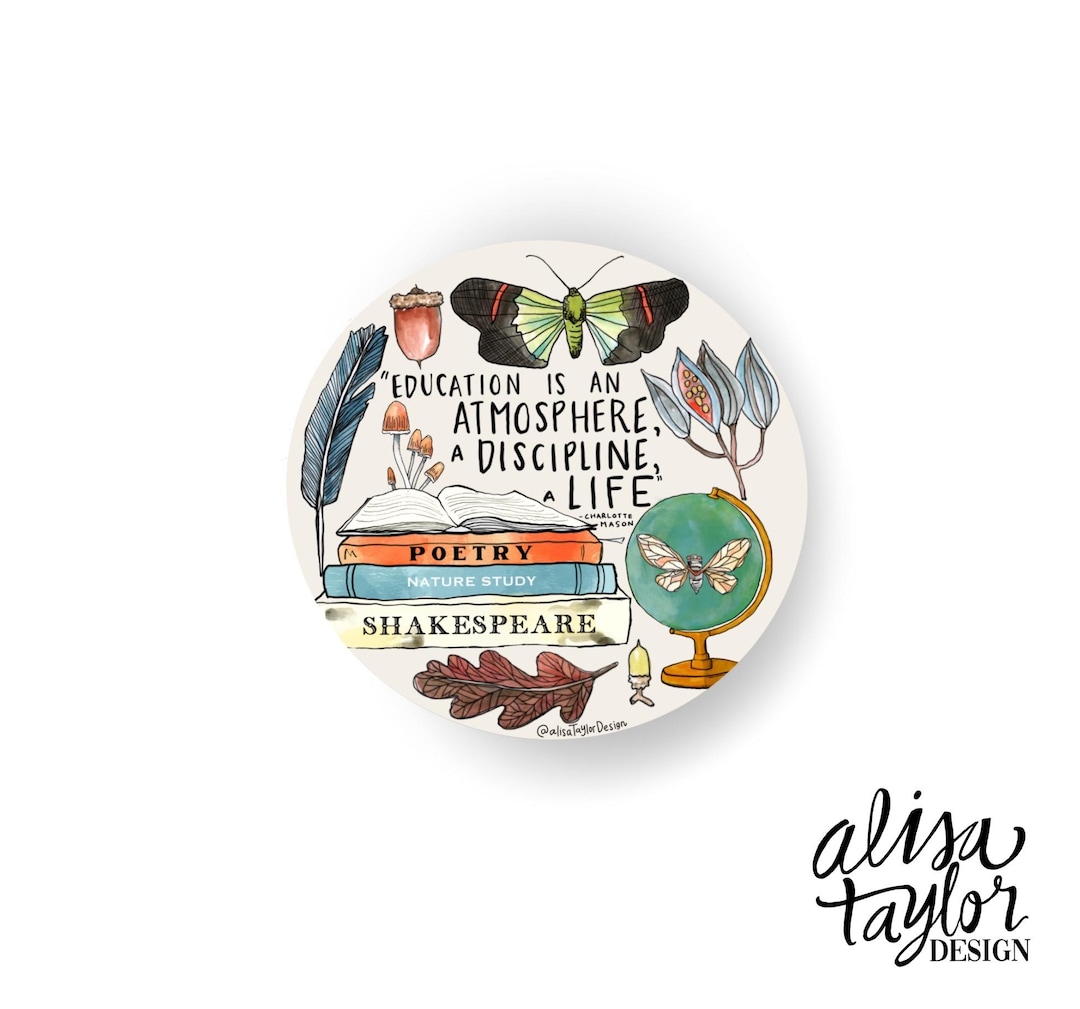 Charlotte Mason Quote Sticker: Education is Life, Homeschool Decor - Etsy