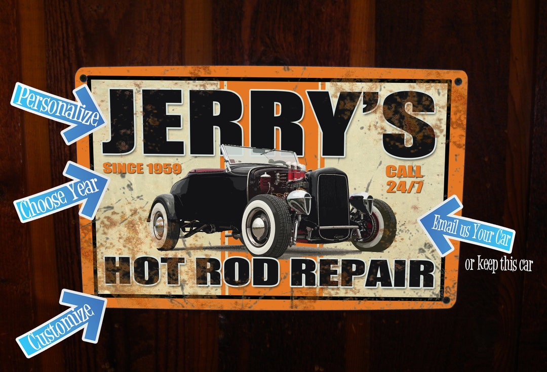 Hot Rod Repair Sign. Free Personalization! YOUR Car Included on the ...