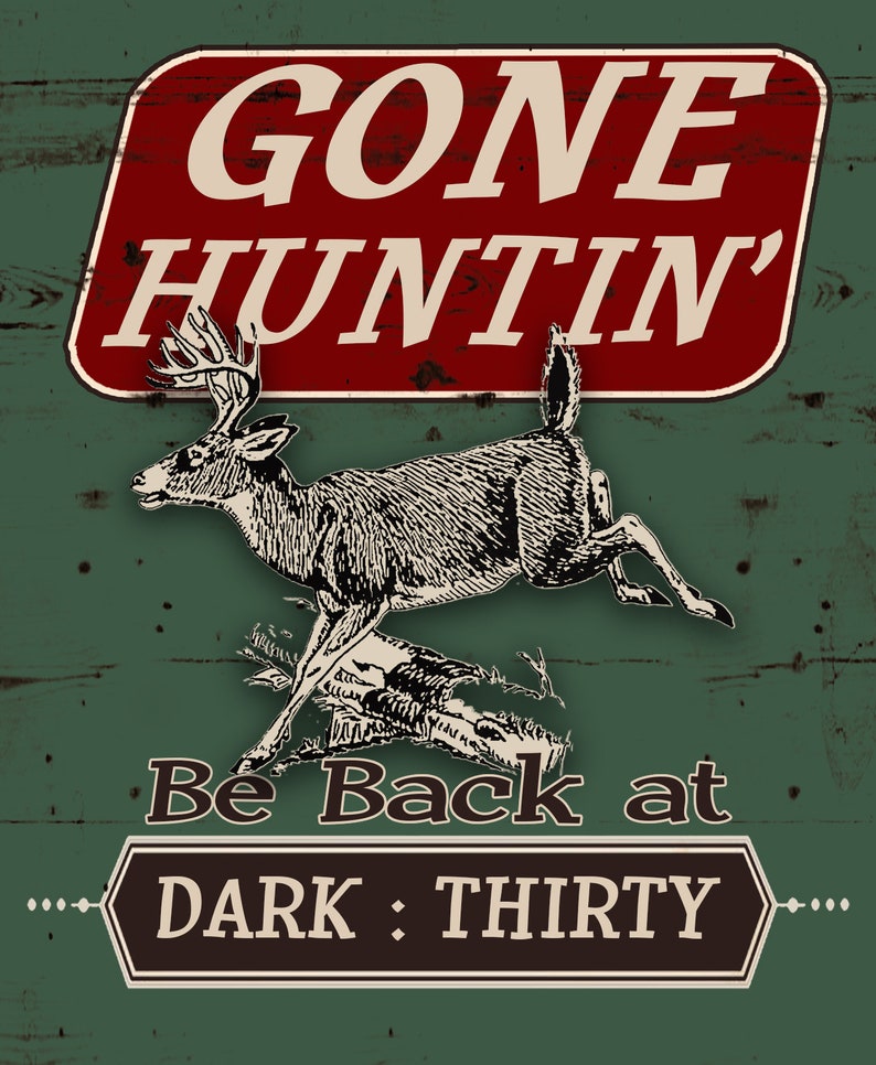 Gone Hunting Sign - Etsy