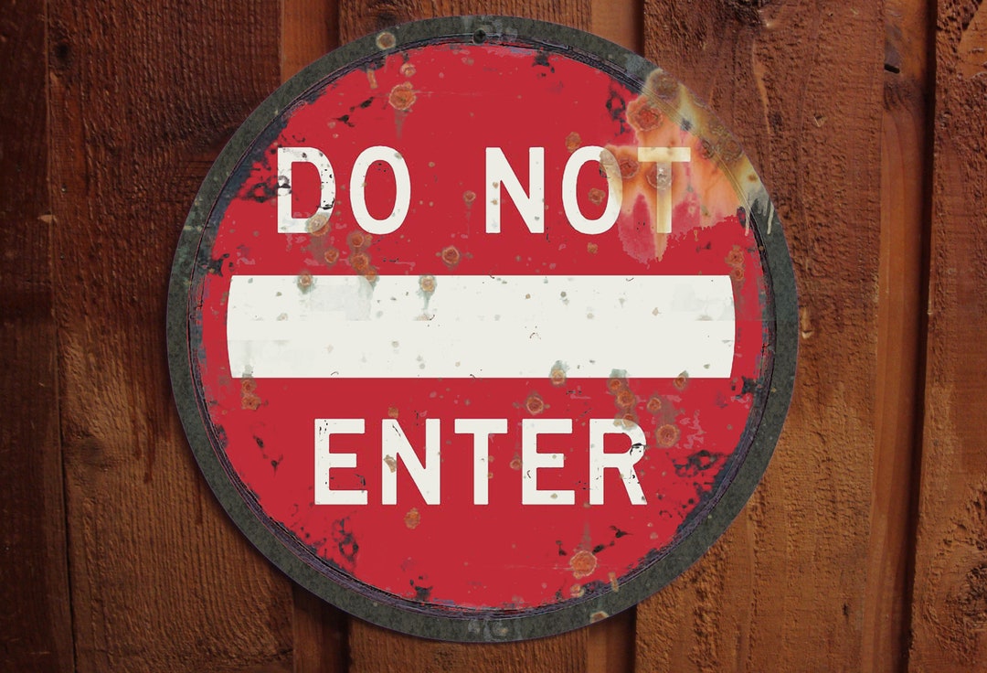 Vintage, Do Not Enter Road Sign! Free Personalization. - Etsy