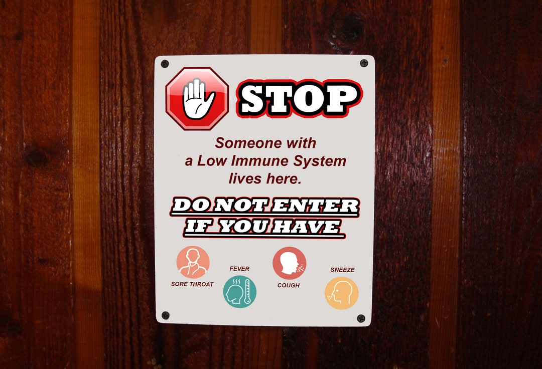 Low Immune System Metal Sign: Protect Elderly & Sick - Etsy