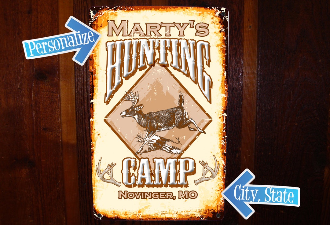 Vintage Hunting Camp Sign - Deer, Elk, or Moose! FREE Personalization ...