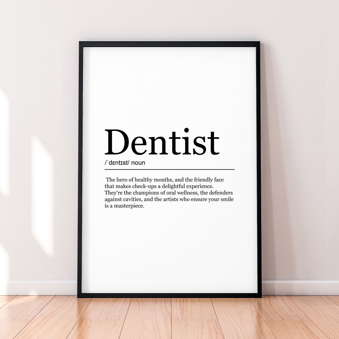 Dentist Funny Print Definition Poster Wall Art Dentist Minimalist Gift ...