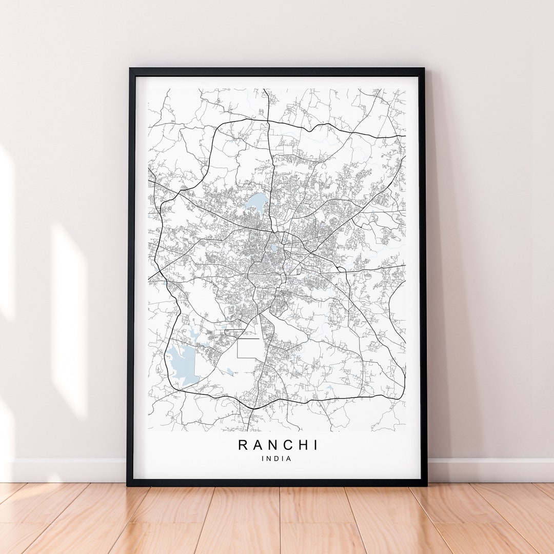 Ranchi City India Map Print Poster Minimalist Home Ranchi India Town ...