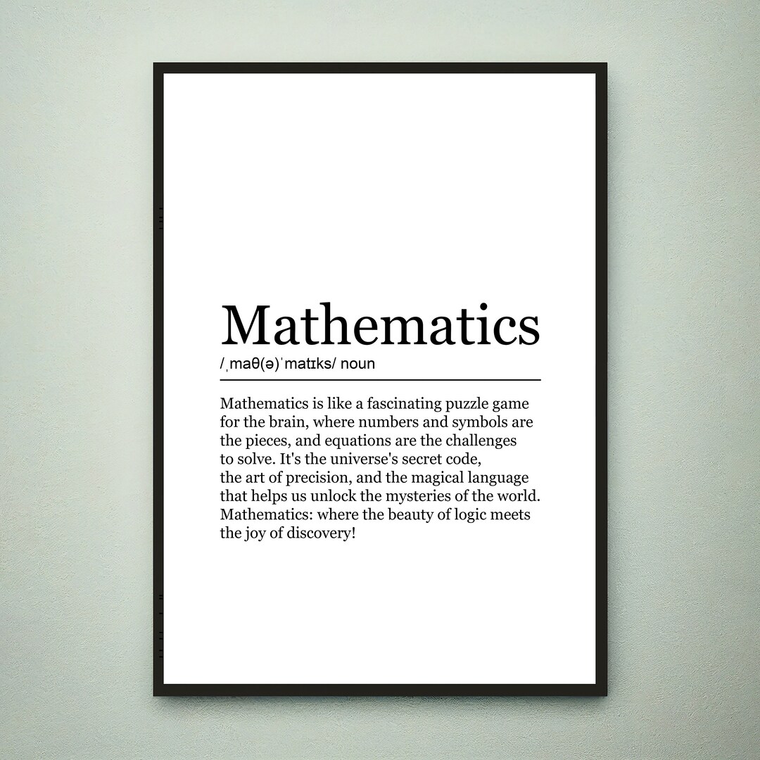 Mathematics Fun Print Definition Poster Wall Art Mathematics Meaning ...