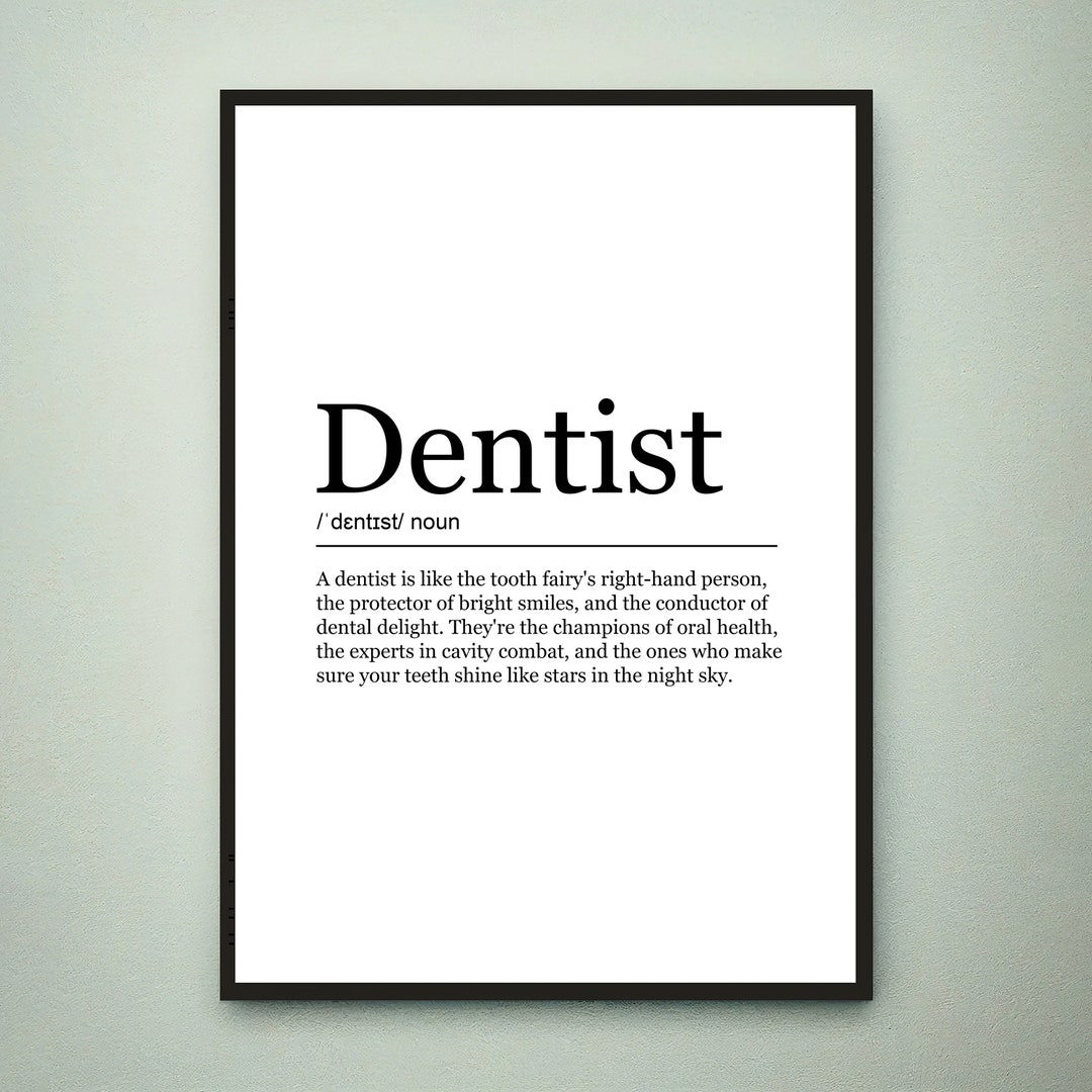 Dentist Fun Print Definition Poster Wall Art Dentist Minimalist Gift ...