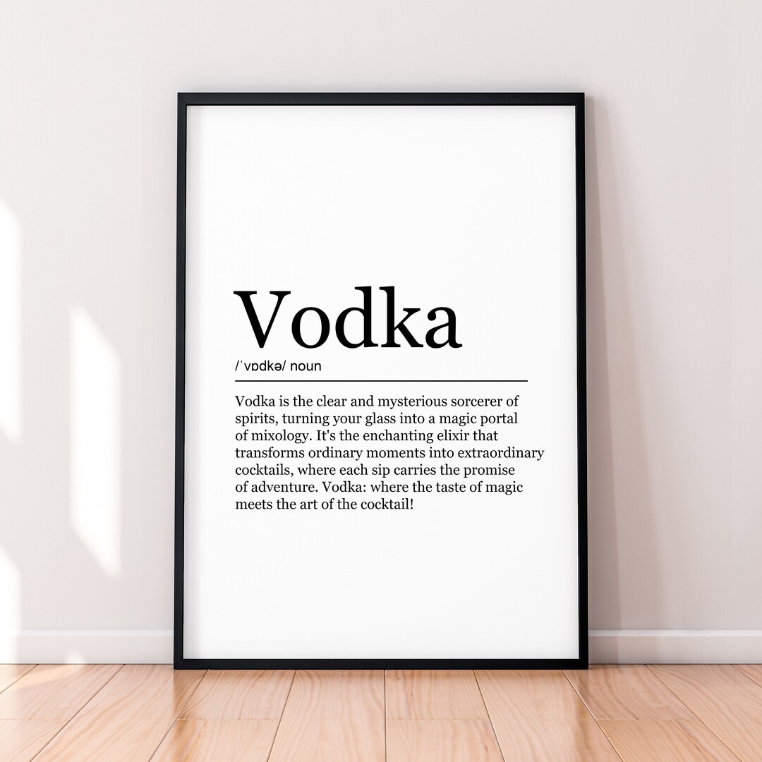 Vodka Fun Print Definition Poster Wall Art Vodka Appreciation Meaning ...