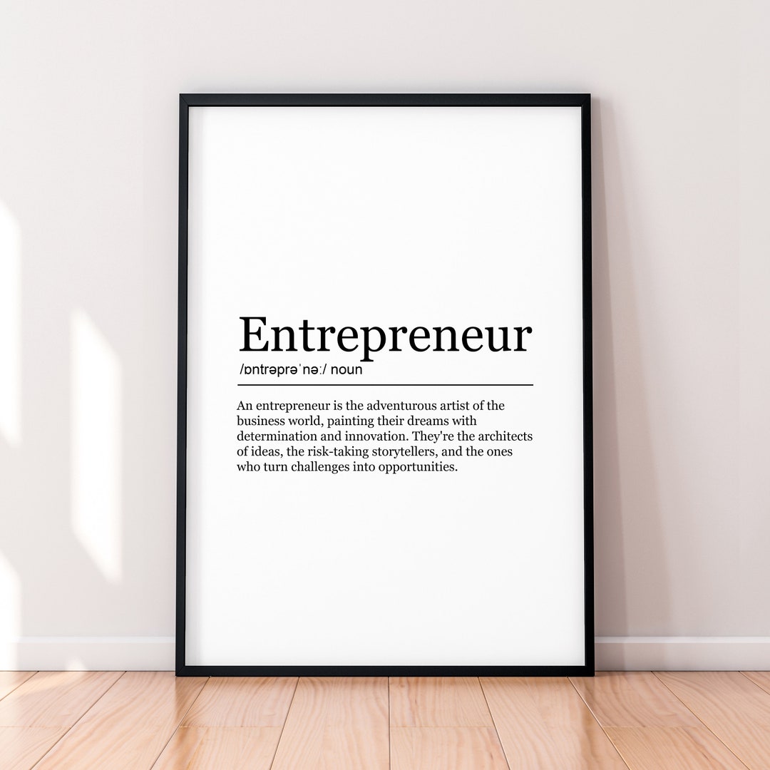 Entrepreneur Funny Print Definition Poster Wall Art Entrepreneur ...