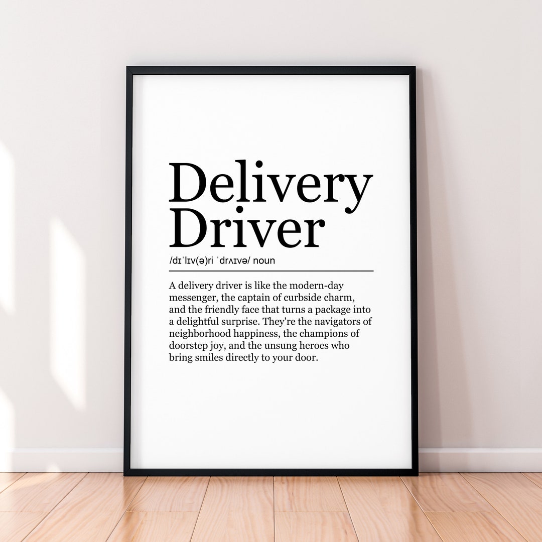 Delivery Driver Appreciation Print Definition Poster Wall Art Delivery ...