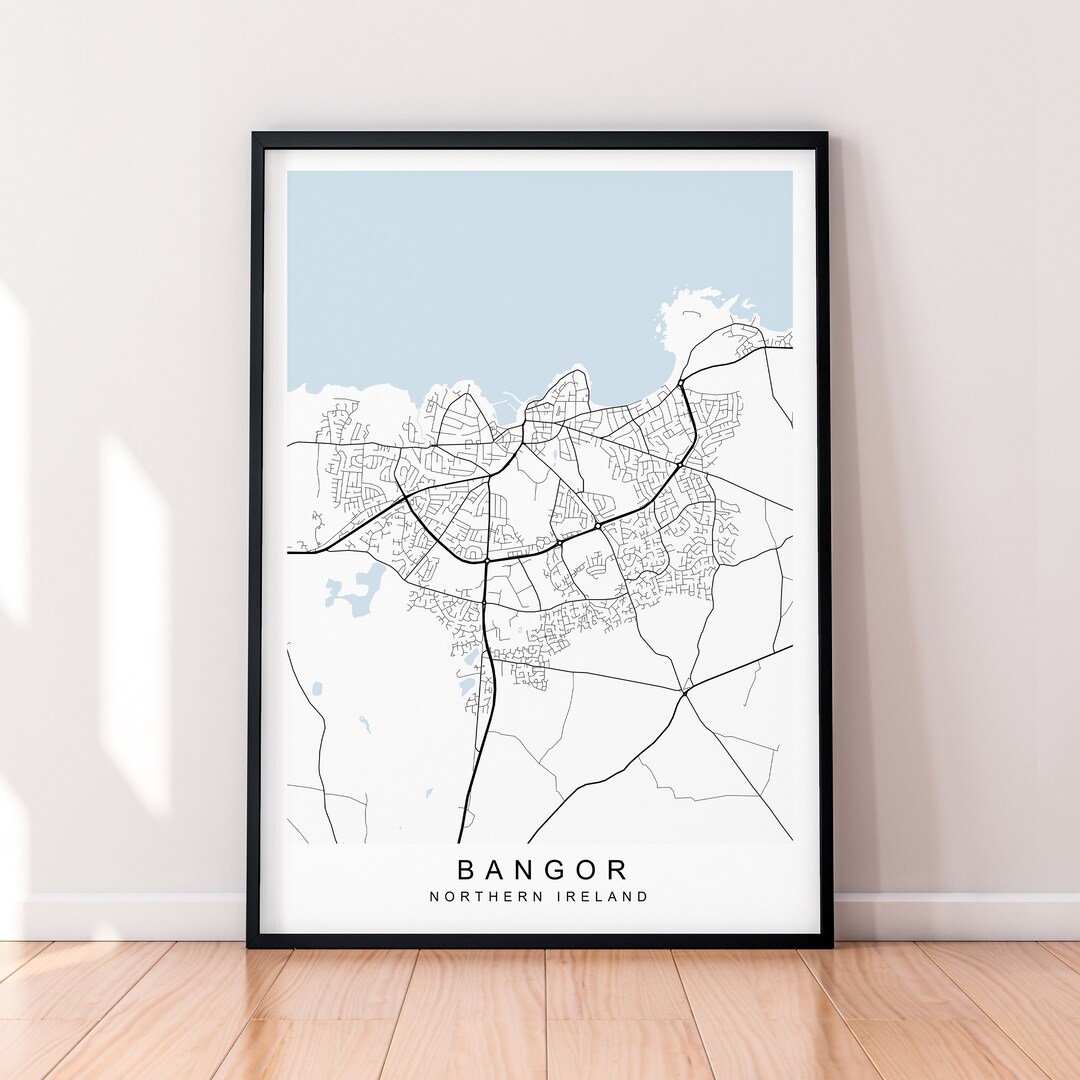 Bangor Town Northern Ireland Map Print Poster Minimalist Home Decor ...