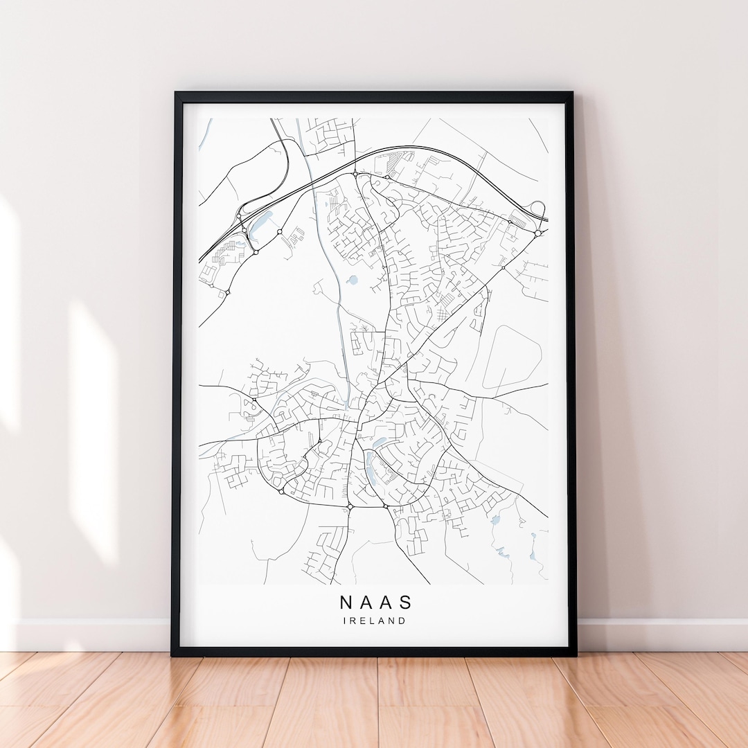 Naas Map Print Naas Ireland Map Poster Wall Art Gift Unframed Print - Etsy