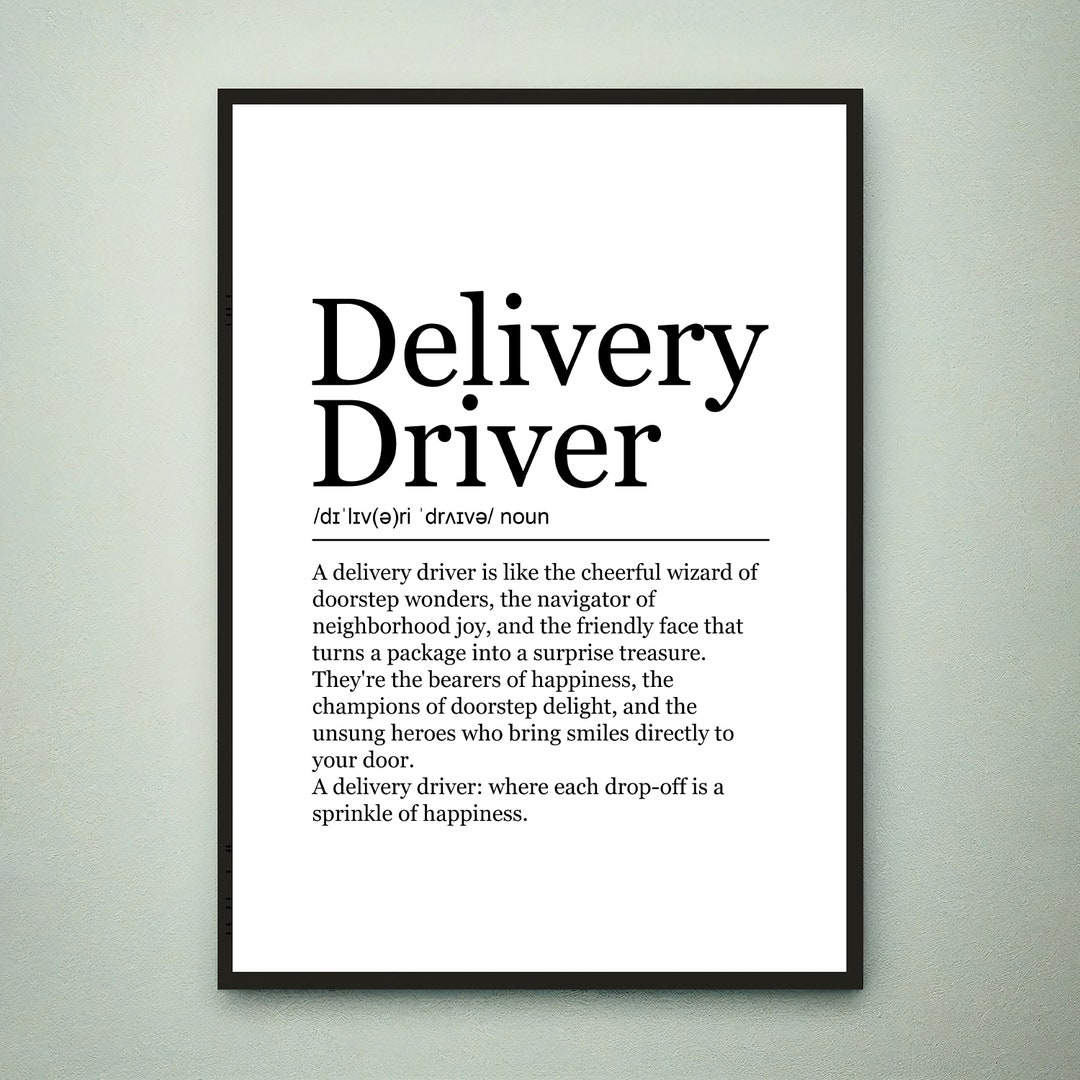 Delivery Driver Appreciation Fun Print Definition Poster Wall Art ...