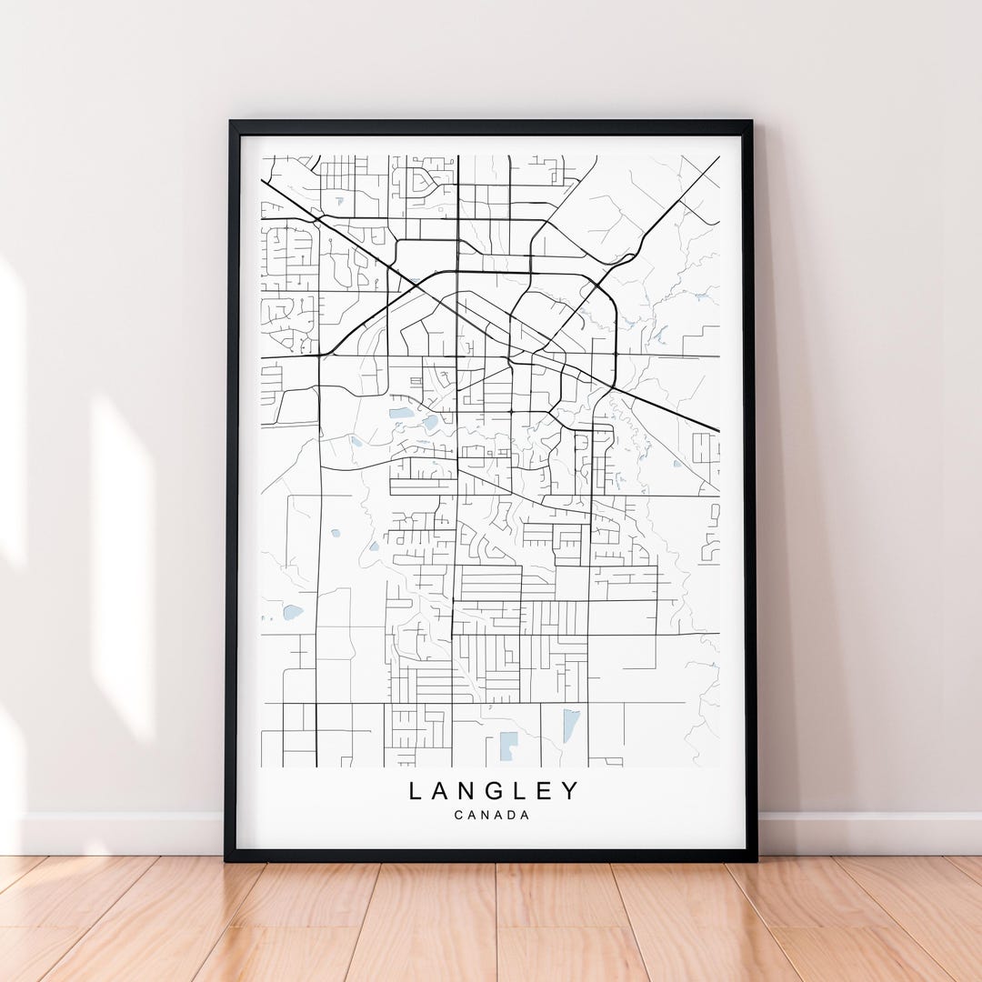 Langley Map Print Langley Canada Map Poster Wall Art Gift Unframed ...