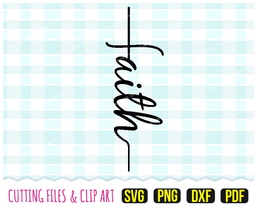 Faith Svg, DXF, PNG, PDF - Faith Cross Svg - Faith Cross Clip Art ...
