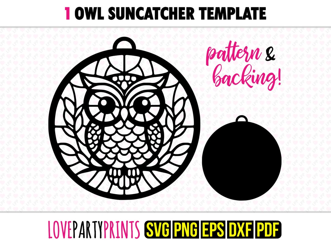 Owl SVG Suncatcher, DXF, PNG, Pdf, Eps, Wildlife Bird Hanging Ornament ...