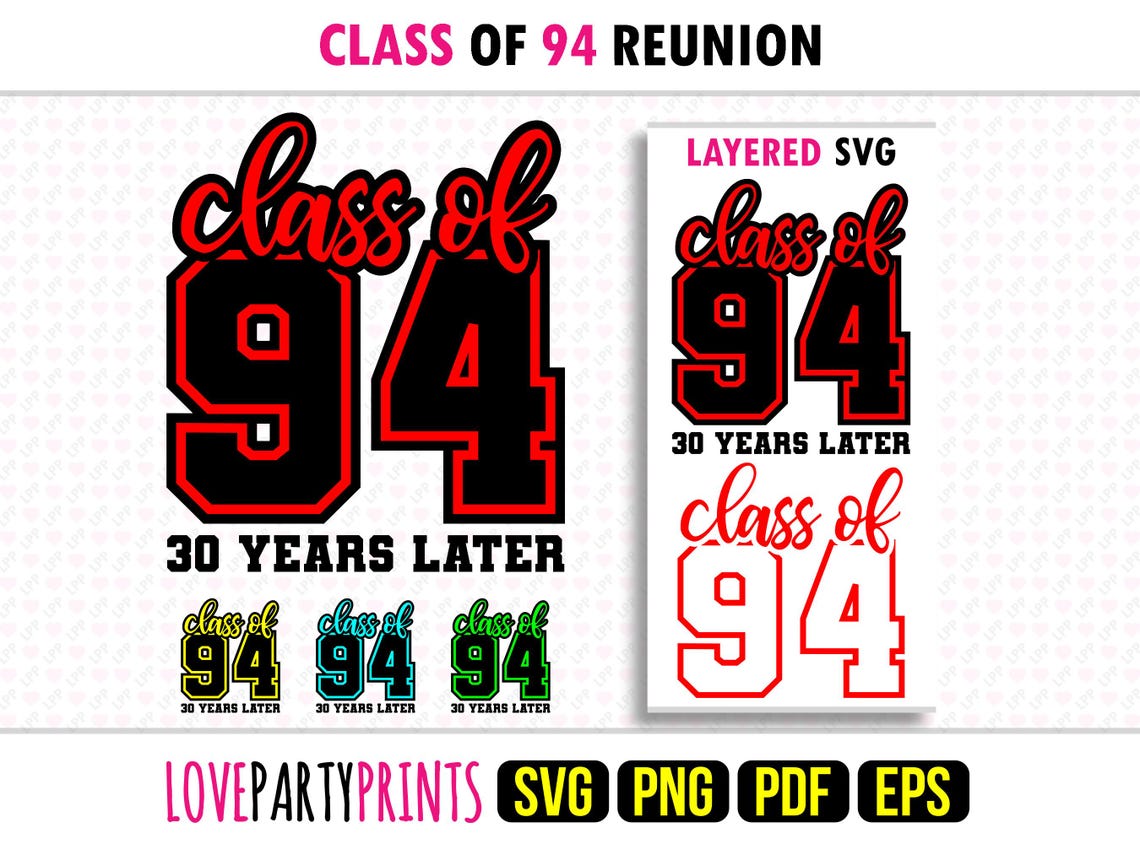Reunion Class 94 SVG Png Pdf Eps, Class of 1994, 90s Graduate Senior ...