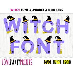 WITCH ALPHABET FONT Svg, Png and Pdf Files, Witch Font, Witch Numbers ...