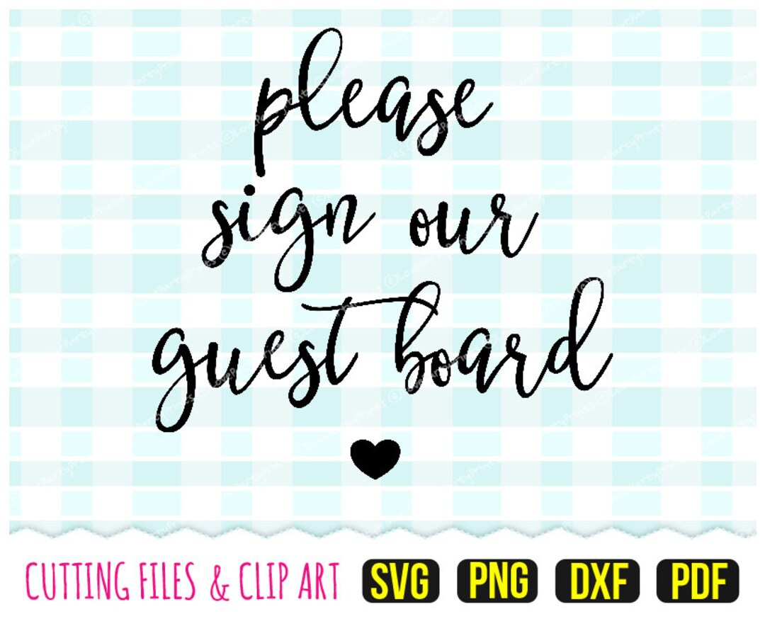 Guest Board Sign Printable PNG & PDF Also Includes Cutting - Etsy
