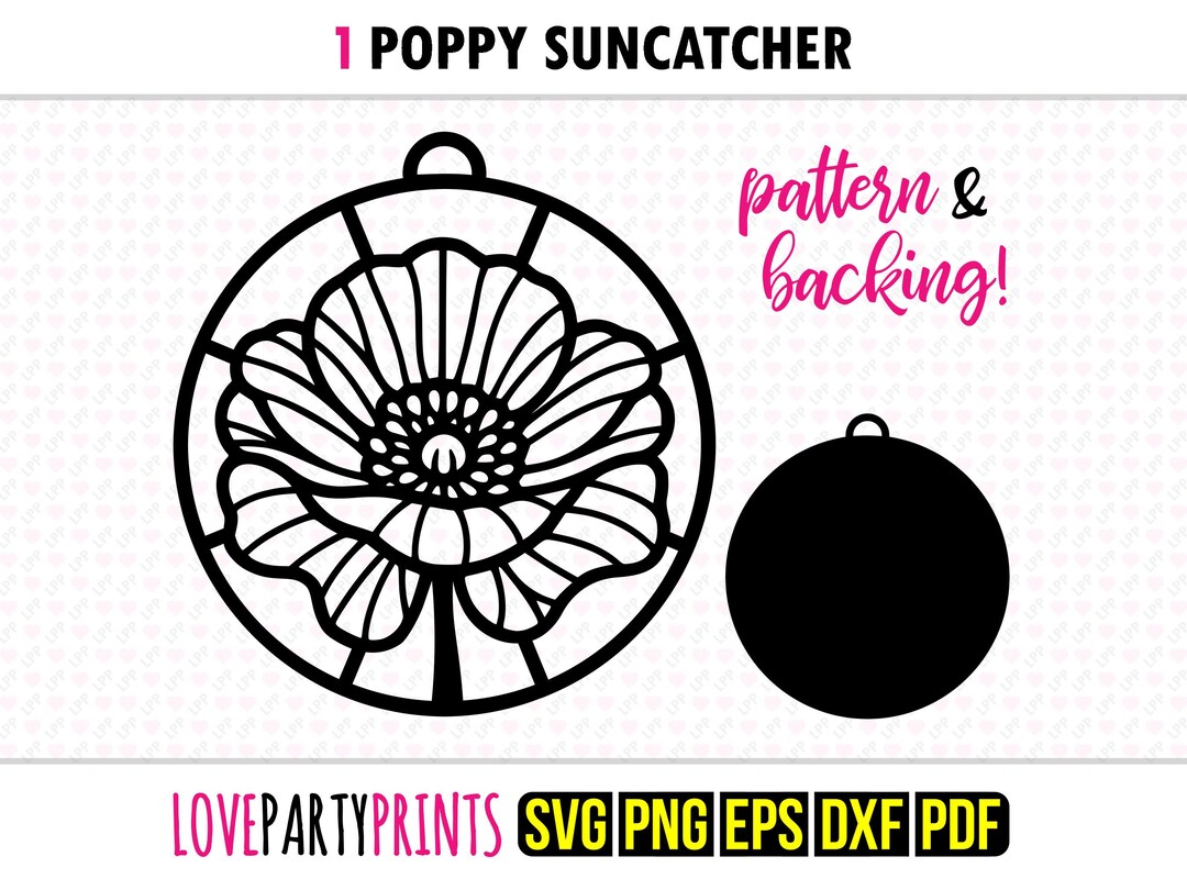 Poppy Suncatcher SVG, Dxf, Png, Pdf, Eps, Flower Window Ornament Sun ...