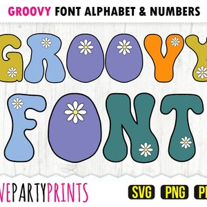 Groovy Font SVG PNG Pdf Full Alphabet and Numbers Retro - Etsy UK