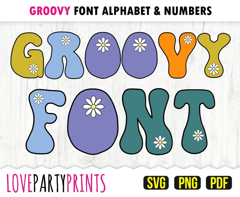 Groovy Font SVG PNG Pdf Full Alphabet and Numbers Retro - Etsy Groovy Font SVG PNG Pdf Full Alphabet and Numbers Retro - Etsy