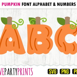 PUMPKIN FONT SVG, Png, Pdf, Pumpkin Alphabet, Pumpkin Numbers, Pumpkin ...
