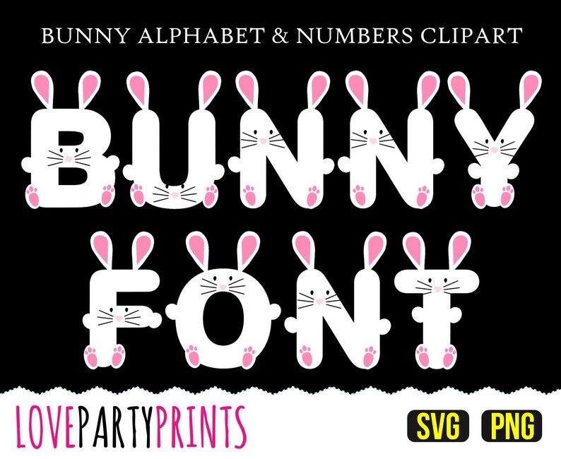 BUNNY FONT SVG and Png Bunny Letters Svg Bunny Numbers Svg | Etsy UK