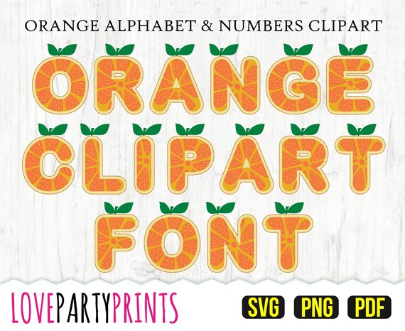 ORANGE FONT SVG Png and Pdf Files 300dpi High Quality | Etsy