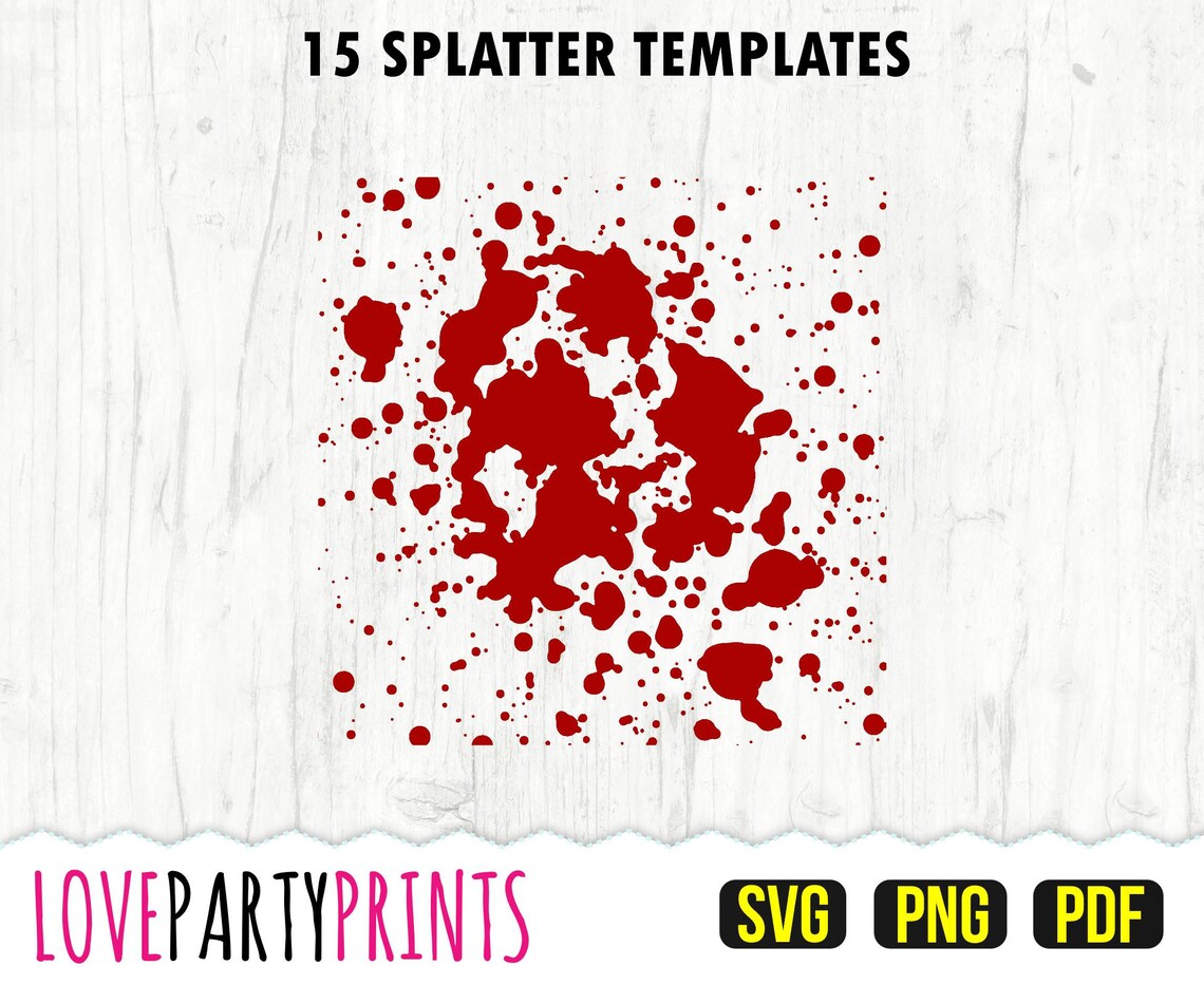 Splatter SVG PNG PDF Blood Splatter Svg Paint Splatter | Etsy