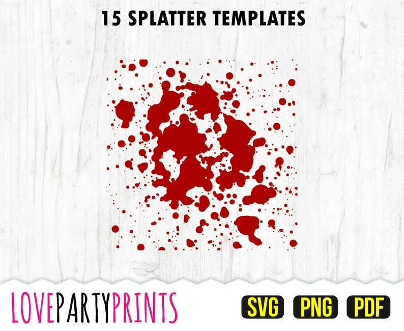 Splatter SVG PNG PDF Blood Splatter Svg Paint Splatter | Etsy