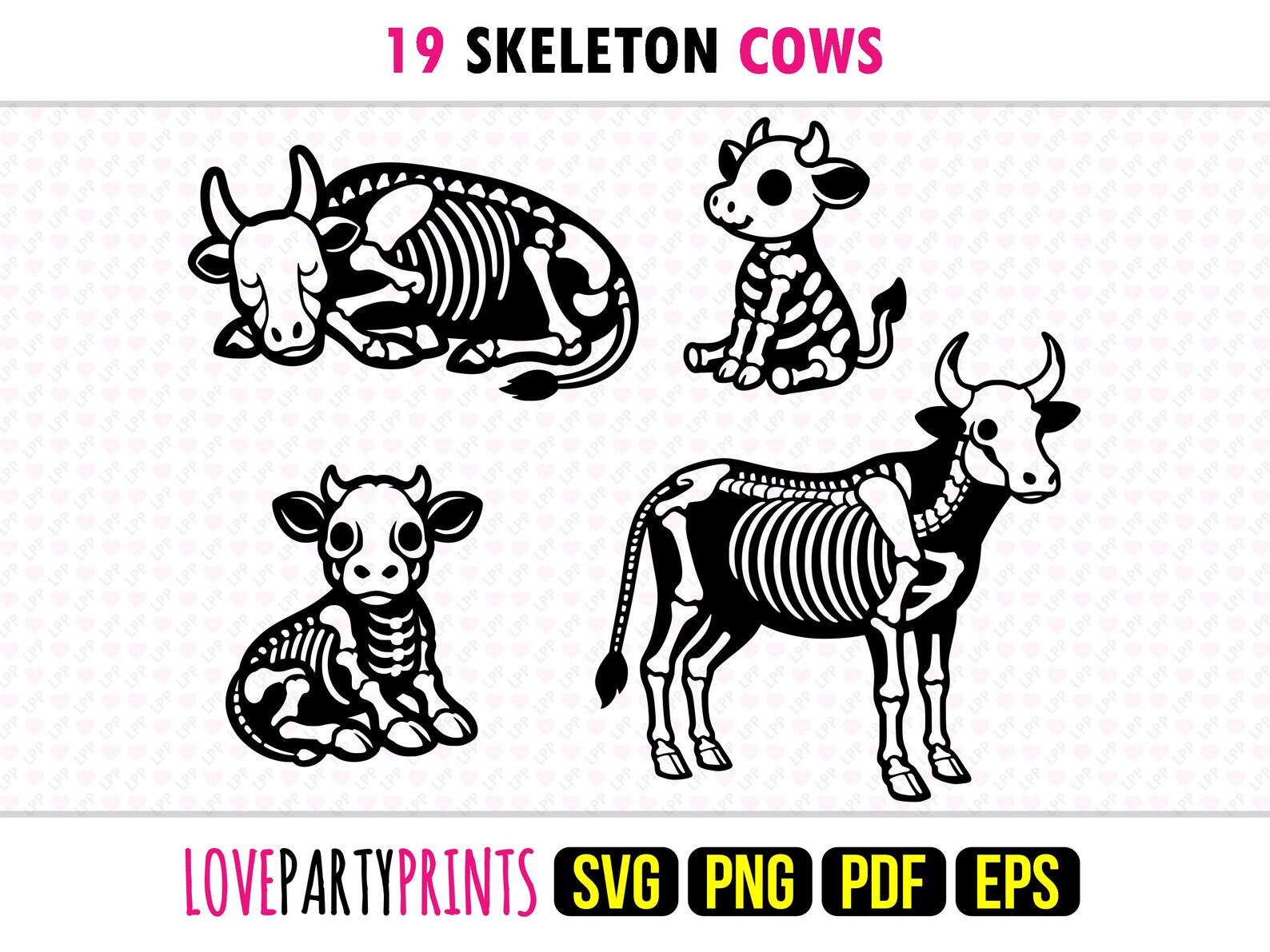 Cow Skeleton SVG Bundle, EPS, PNG, Pdf, Heifer Calf Skeletons Bones ...