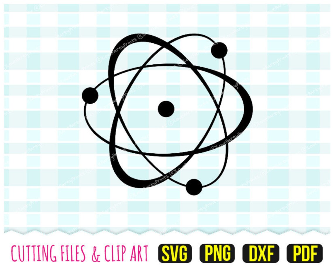 Atom Svg DXF PNG PDF Science Svg Chemistry Svg Atom - Etsy