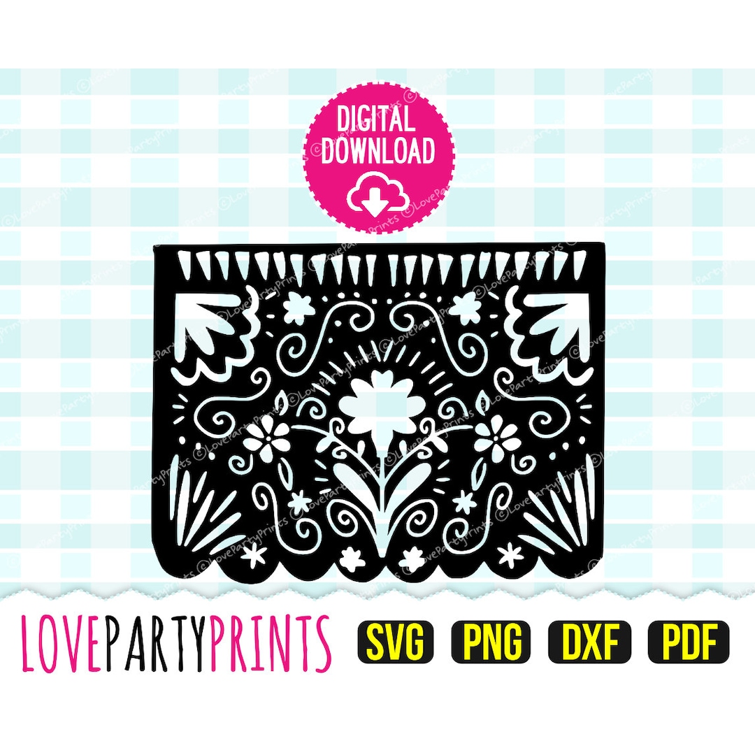 Mexican Fiesta Banner SVG, DXF, PNG, Pdf, Papel Picado Svg, Silhouette ...
