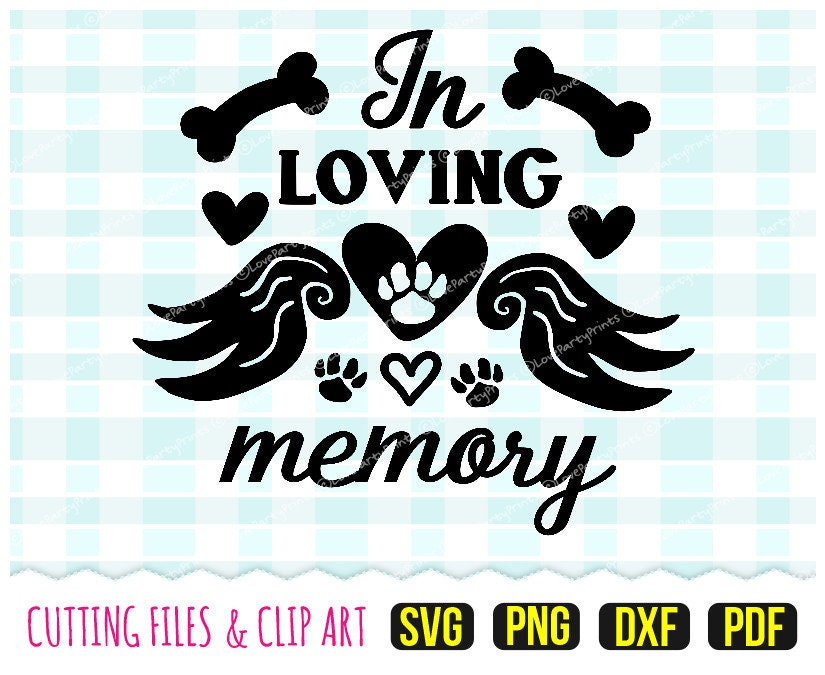 In Loving Memory Svg DXF PNG PDF Sympathy Svg Angel Wings | Etsy