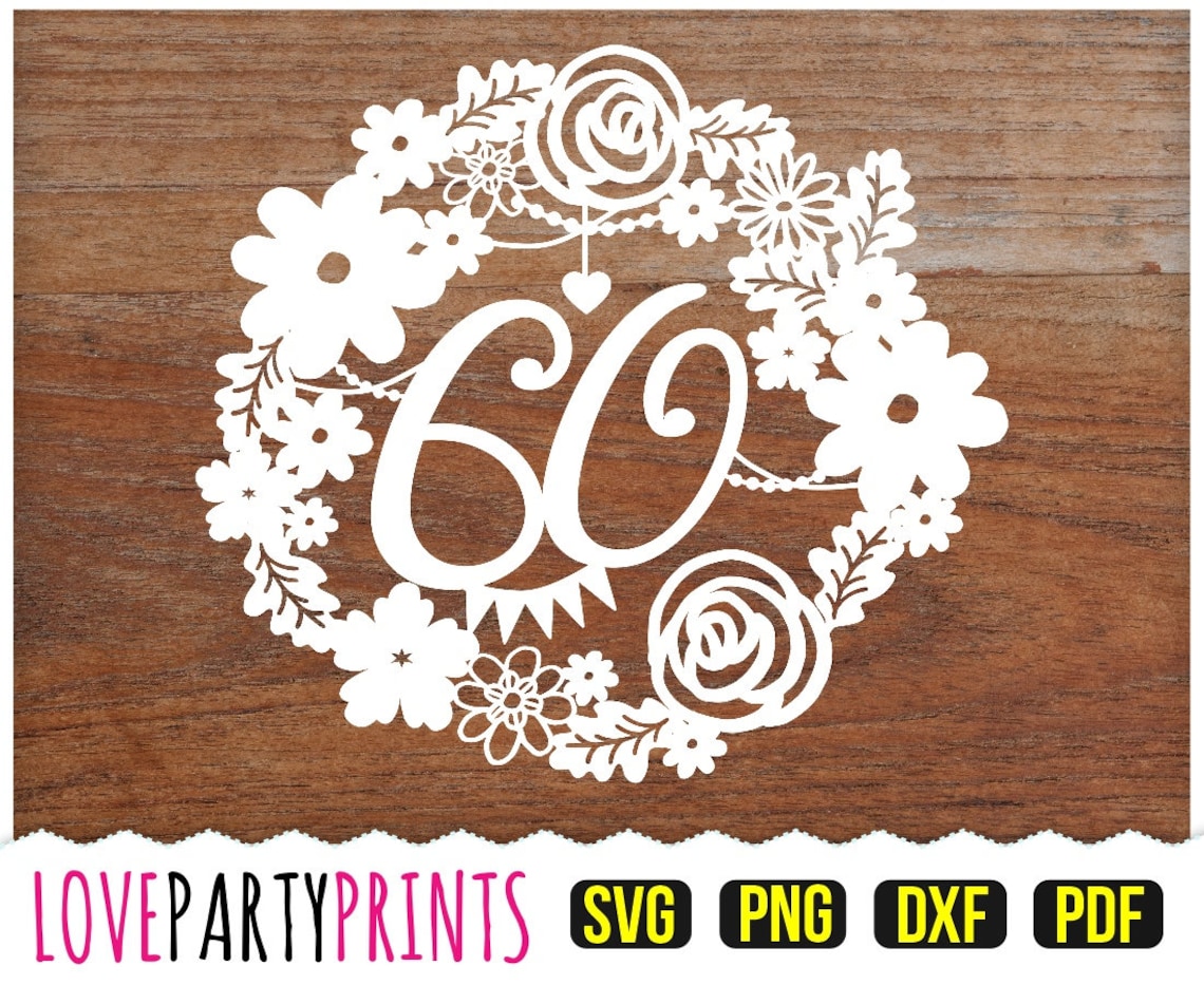 60th Birthday Papercut Template Wreath PDF and PNG Clip Art - Etsy