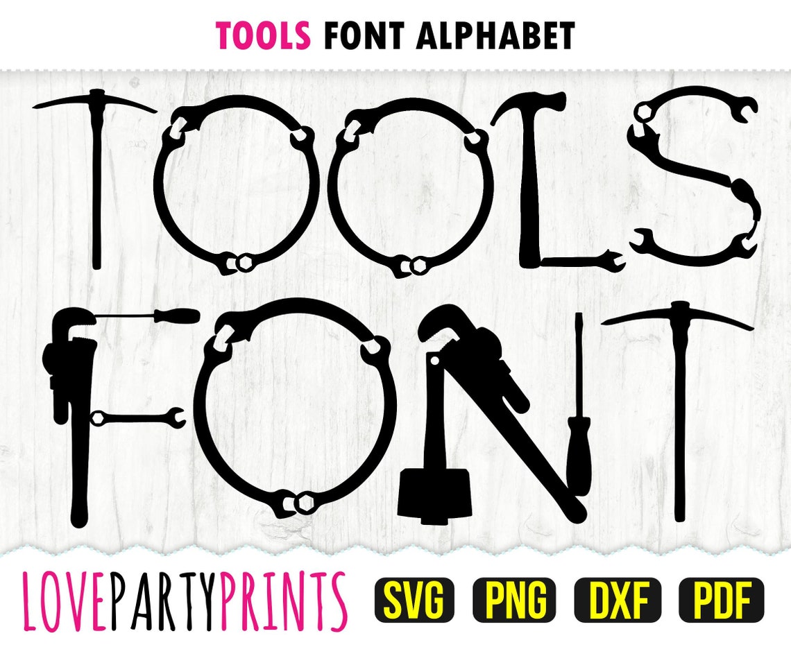 TOOLS FONT SVG Dxf Png Pdf Tool Alphabet Letters Work - Etsy