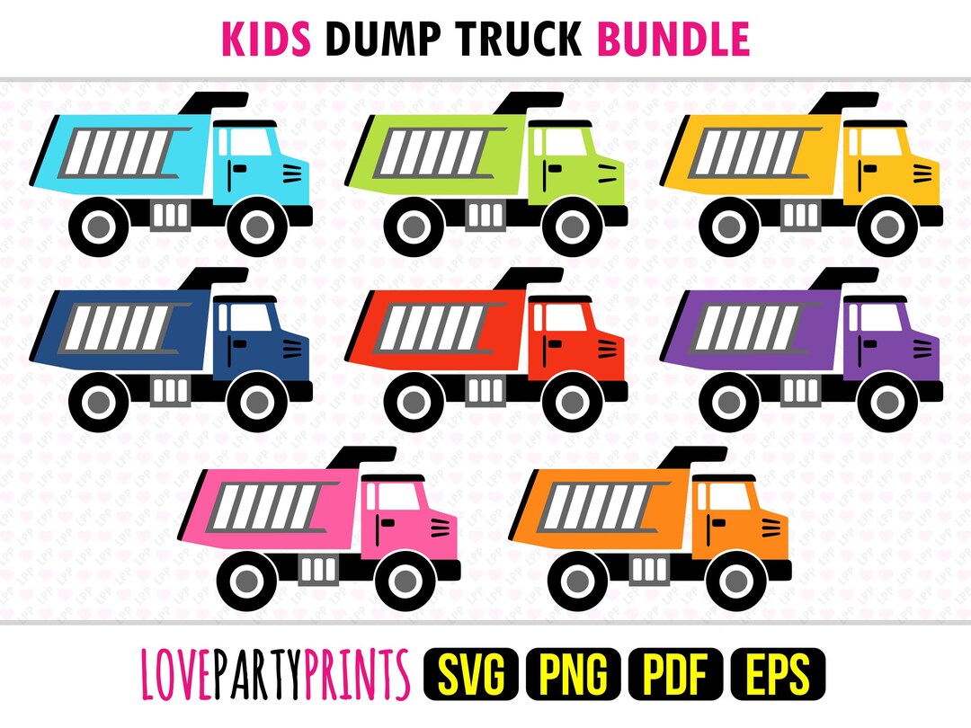 Kids Dump Truck SVG, PNG, EPS, Pdf, Layered Vector Machine Laser Cut ...