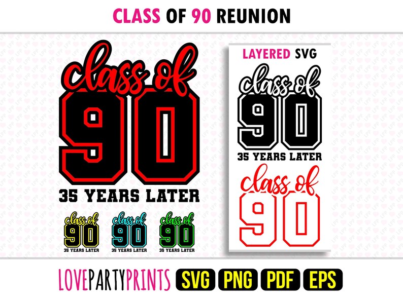 Reunion Class 90 SVG Png Pdf Eps, Class of 1990, 90s Graduate Senior ...