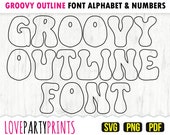 Groovy Outline Font SVG PNG Pdf Full Alphabet and Numbers - Etsy UK