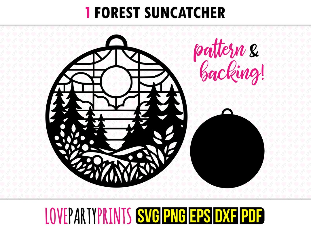 Forest Suncatcher SVG, Dxf, Png, Pdf, Eps, Outdoors Window Ornament Sun ...